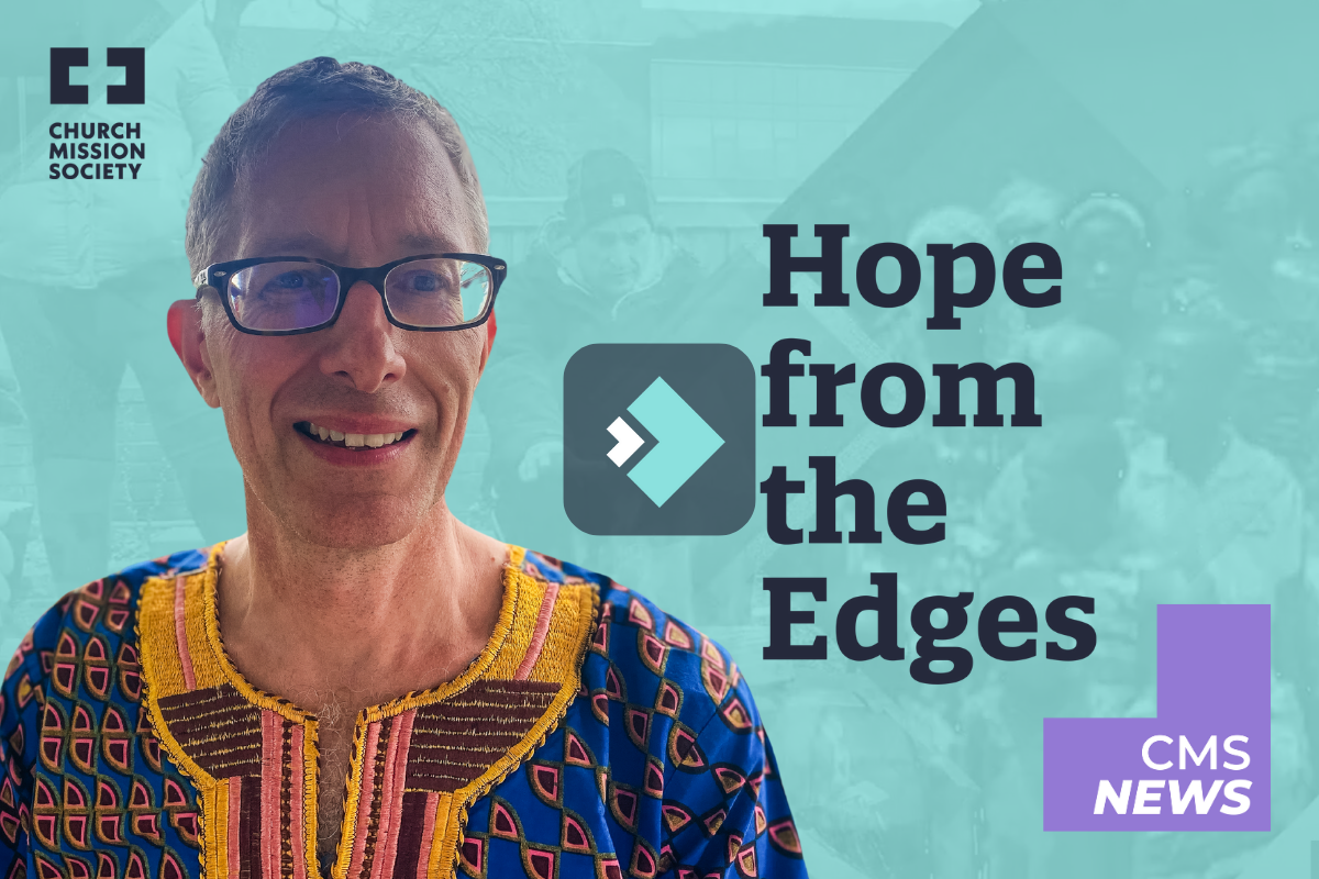 Hope from the Edges February 2025 - Church Mission Society (CMS)